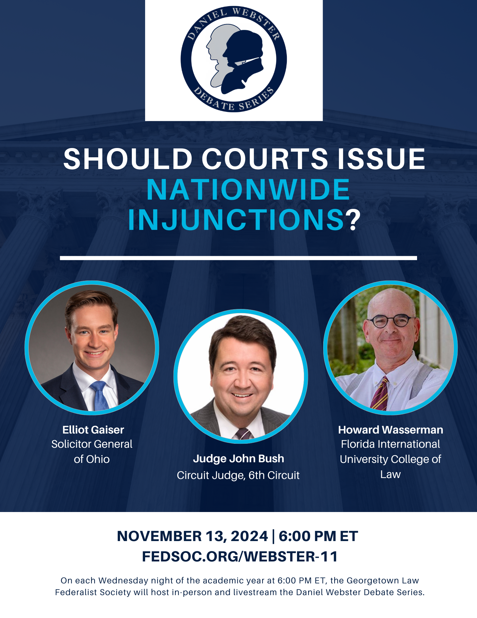 Daniel Webster Debate Series: Should Courts Issue Nationwide Injunctions?